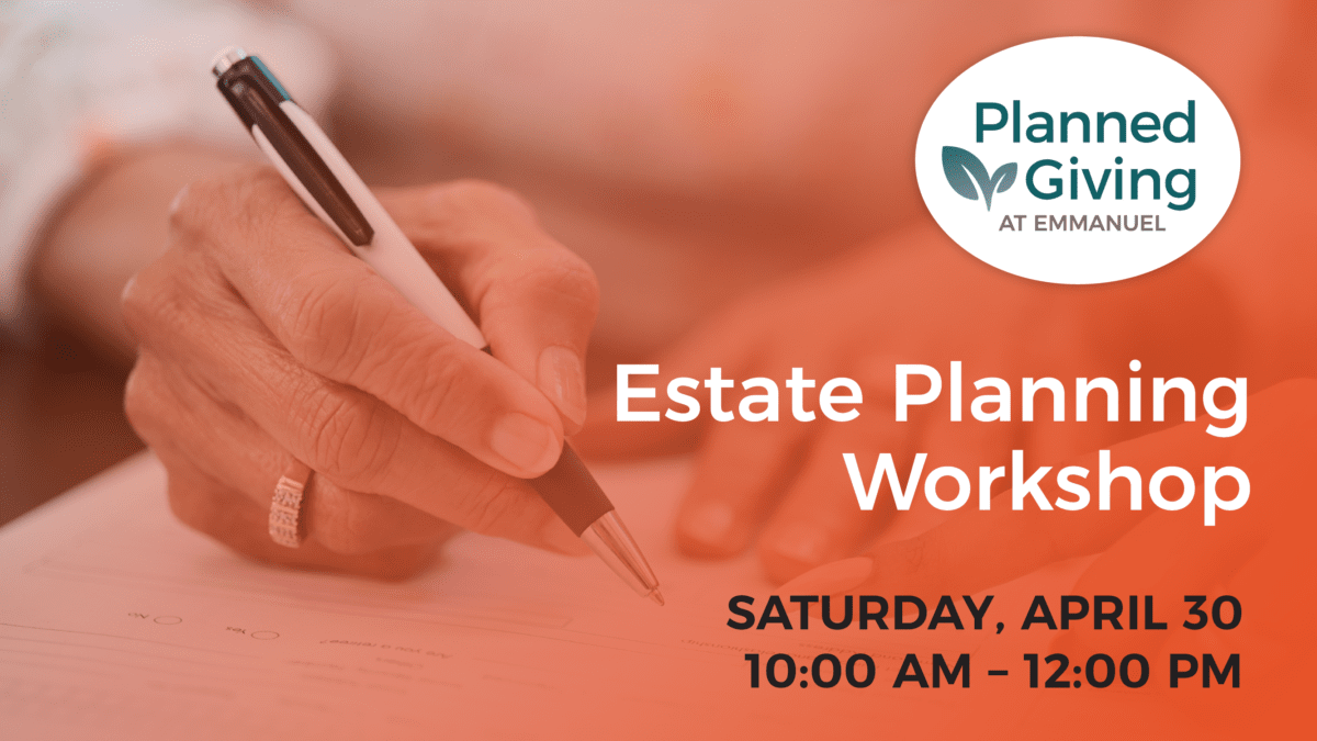Estate Planning Workshop | Emmanuel Lutheran Church